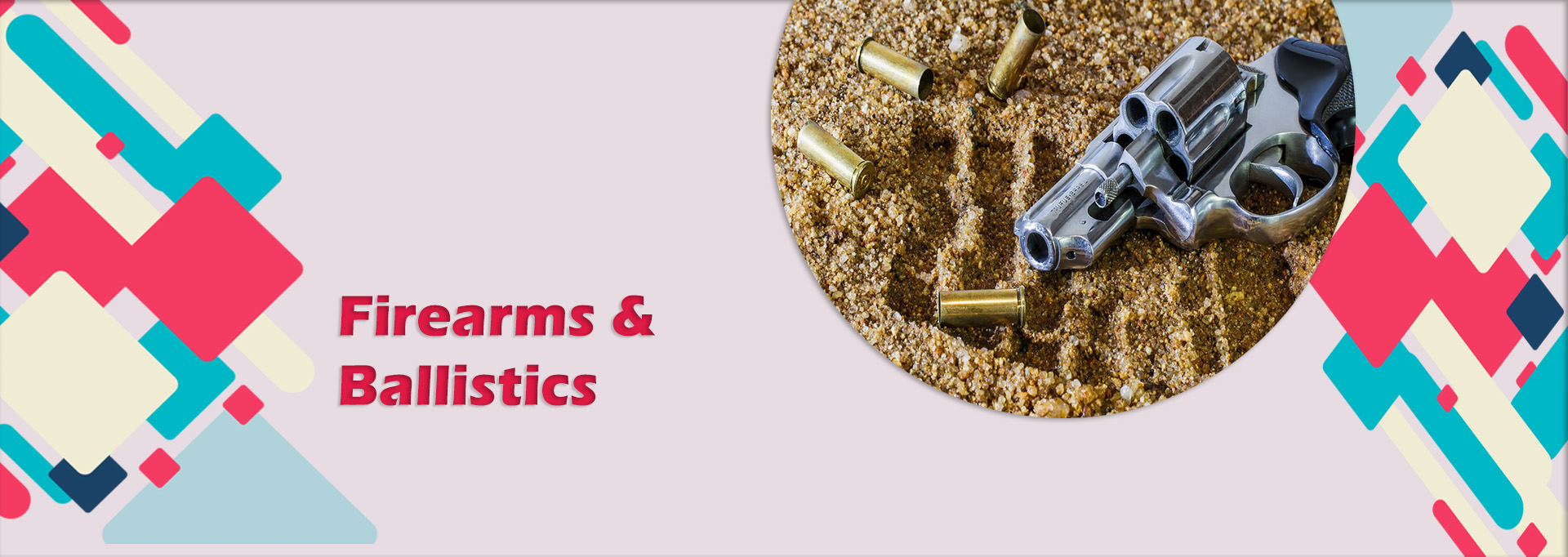 Firearm & Ballistics - Forensic Science Institute